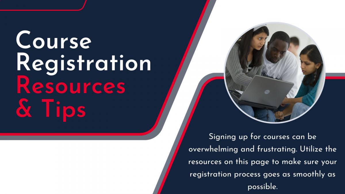 Registration Tips & Resources | The Advising Center